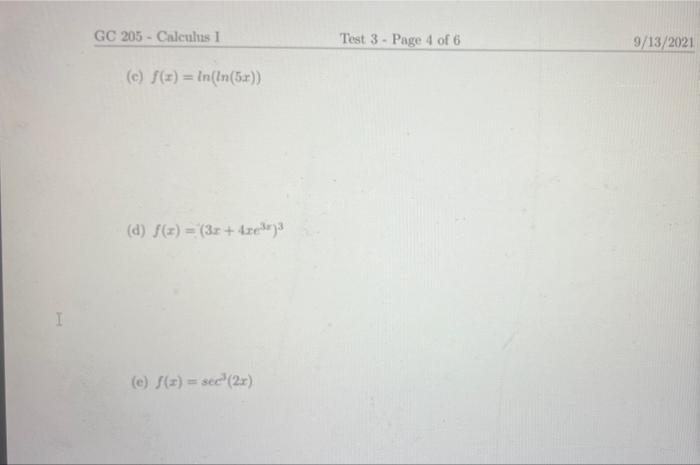 Solved f(x)=ln(ln(5x)) f(x)=(3x+4xe3x)3 f(x)=sec3(2x) | Chegg.com