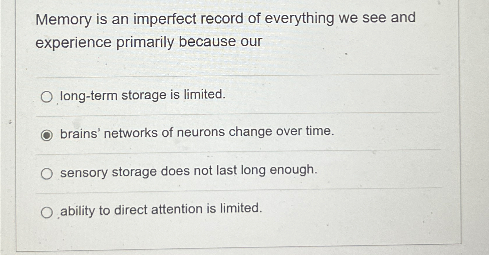 Solved Memory is an imperfect record of everything we see | Chegg.com