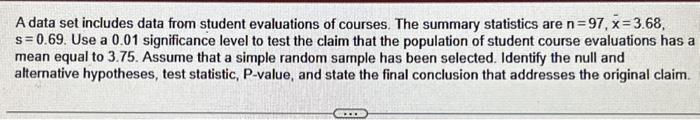 Solved A data set includes data from student evaluations of | Chegg.com