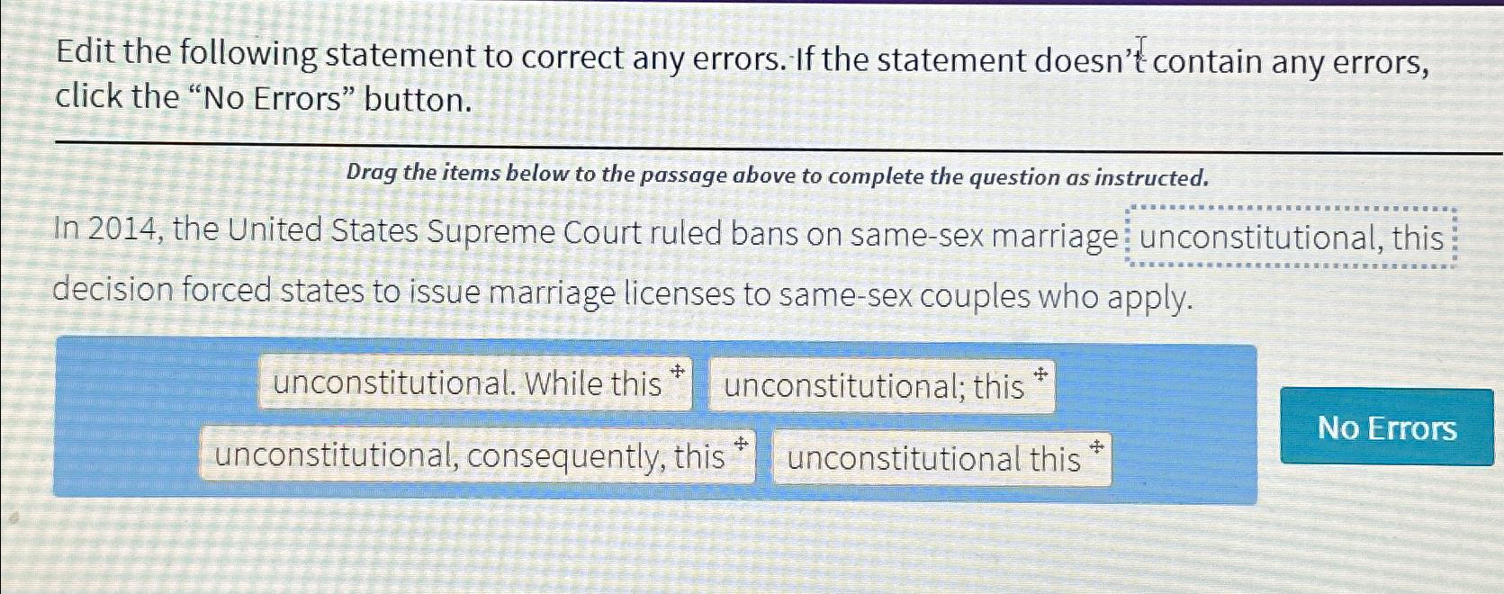 Solved Edit the following statement to correct any errors. | Chegg.com