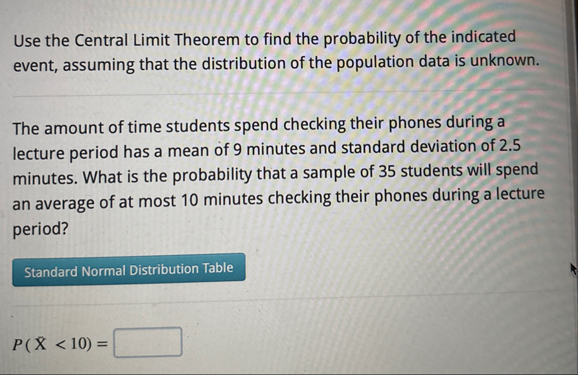 Solved Use the Central Limit Theorem to find the probability | Chegg.com
