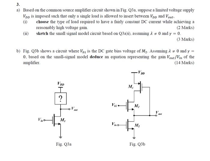 Solved 3. a) Based on the common source amplifier circuit | Chegg.com