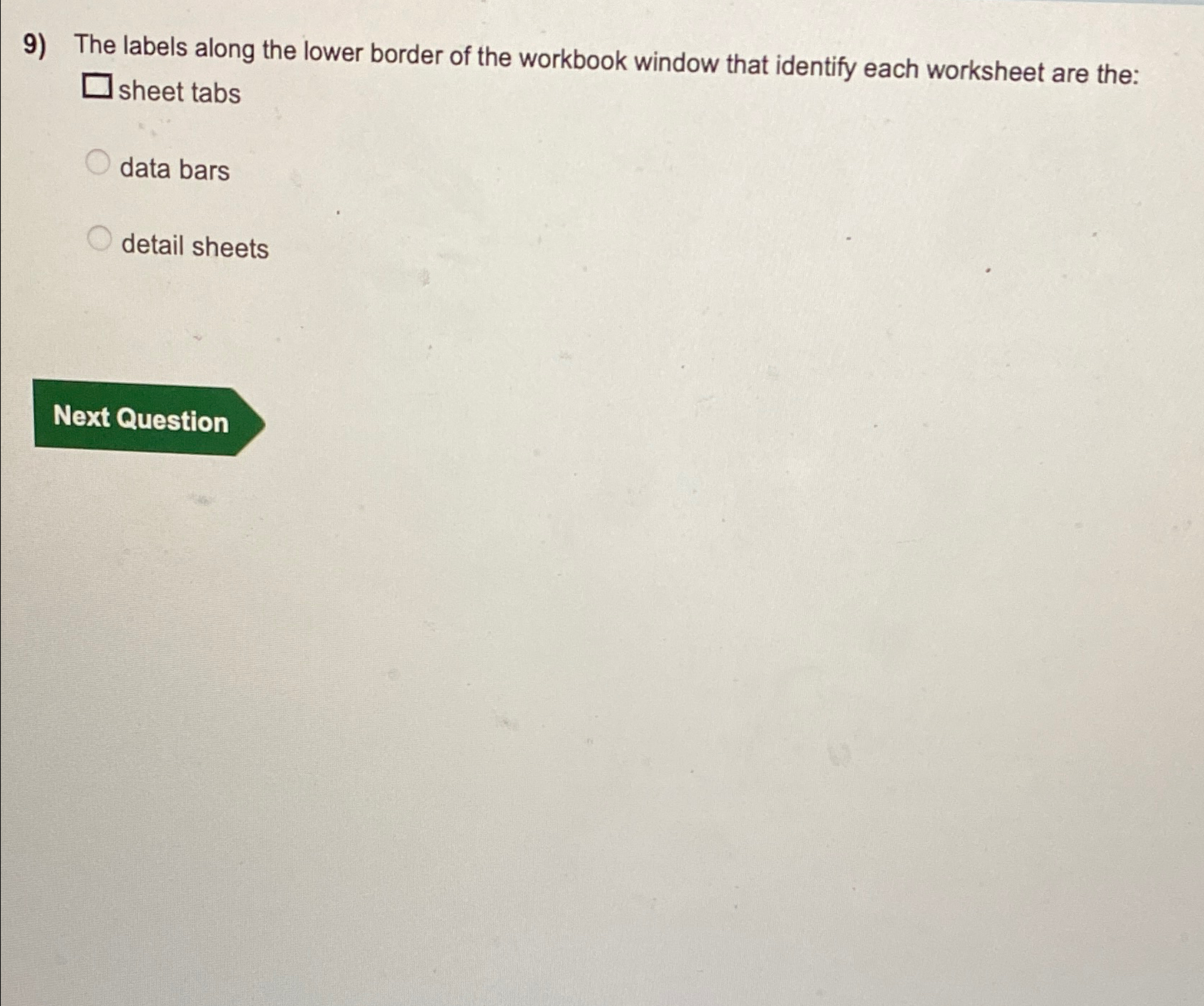 Solved The labels along the lower border of the workbook | Chegg.com