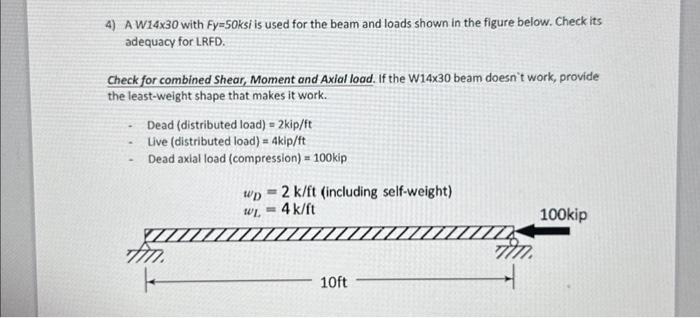 Solved Dead ( distributed load )=2kip/ft Live ( distributed | Chegg.com