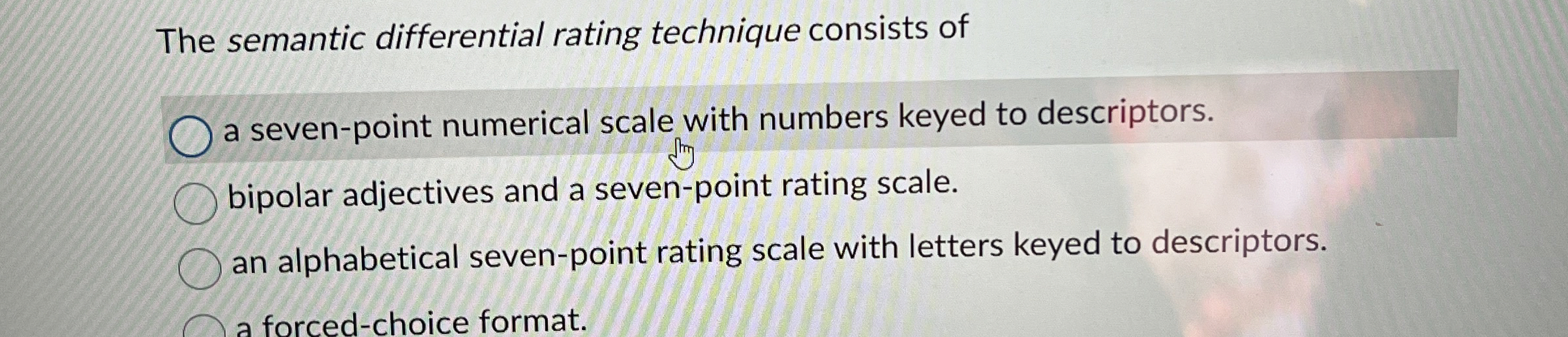 Solved The semantic differential rating technique consists | Chegg.com