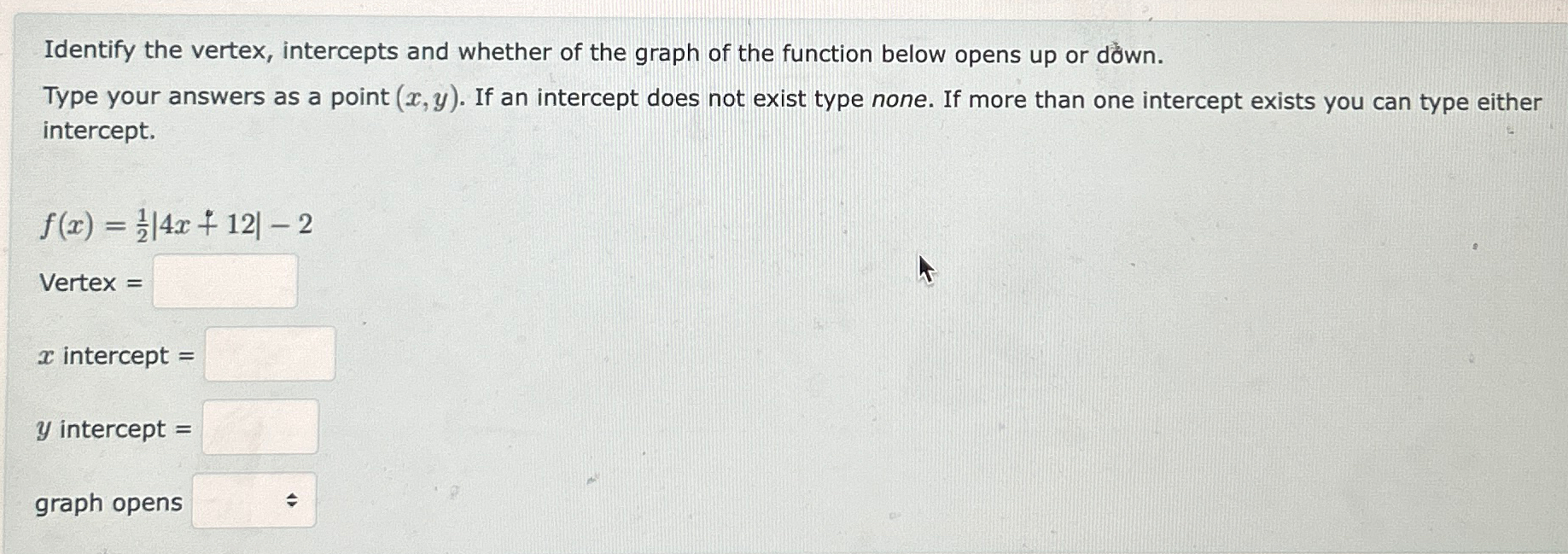Solved Identify the vertex, intercepts and whether of the | Chegg.com