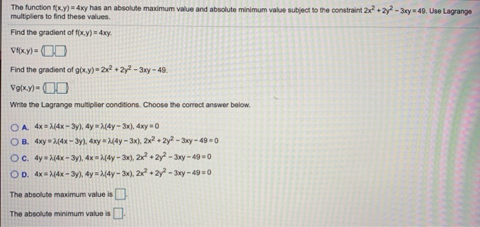 Solved The function f(x,y) = 4xy has an absolute maximum | Chegg.com