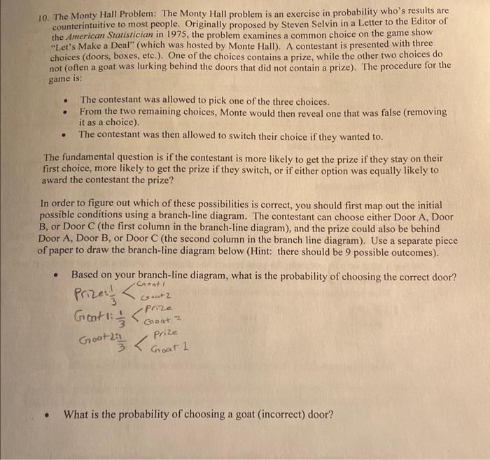 Solved 10. The Monty Hall Problem: The Monty Hall problem is | Chegg.com