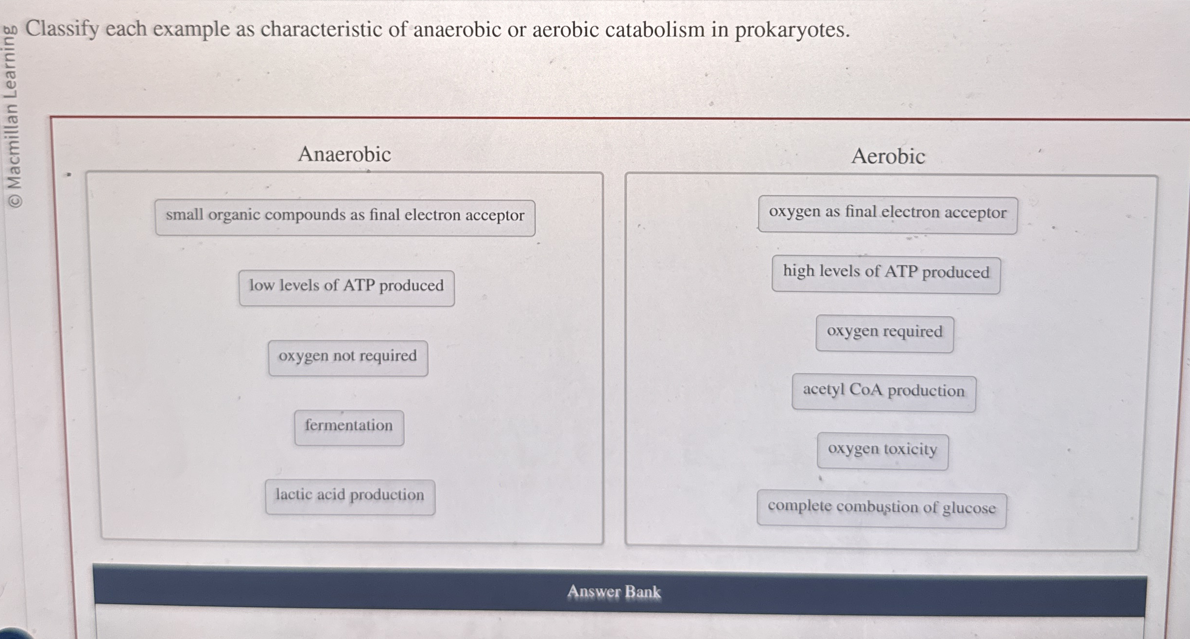 Solved Classify each example as characteristic of anaerobic | Chegg.com