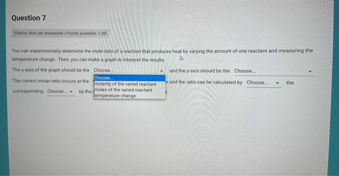 [Solved]: You can experimentally determine the mole ratio o