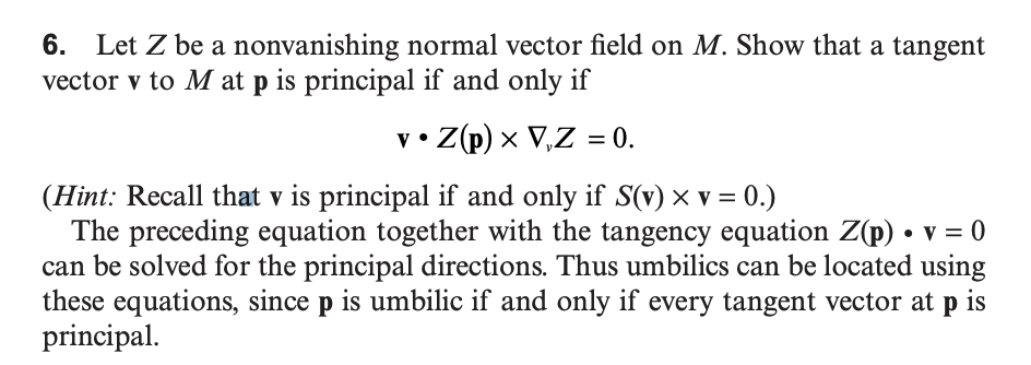 Solved Let Z ﻿be a nonvanishing normal vector field on M. | Chegg.com
