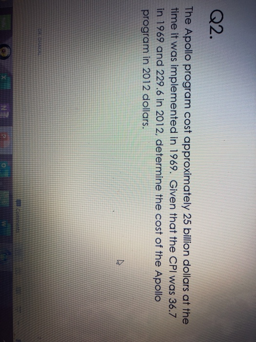 Solved XX Q2. The Apollo program cost approximately 25 | Chegg.com
