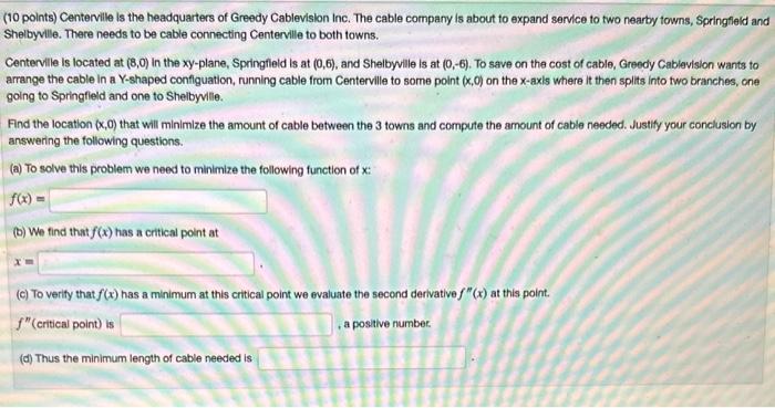 Solved (10 points) Centerville is the headquarters of Greedy | Chegg.com