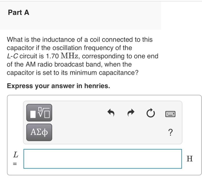 Solved The minimum capacitance of a variable capacitor in a | Chegg.com