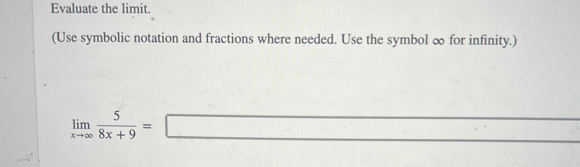 Solved Evaluate the limit.(Use symbolic notation and | Chegg.com