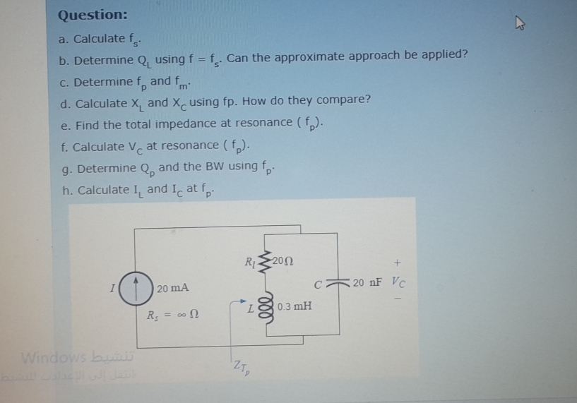 Solved Question:a. ﻿Calculate fs.b. ﻿Determine QL ﻿using | Chegg.com