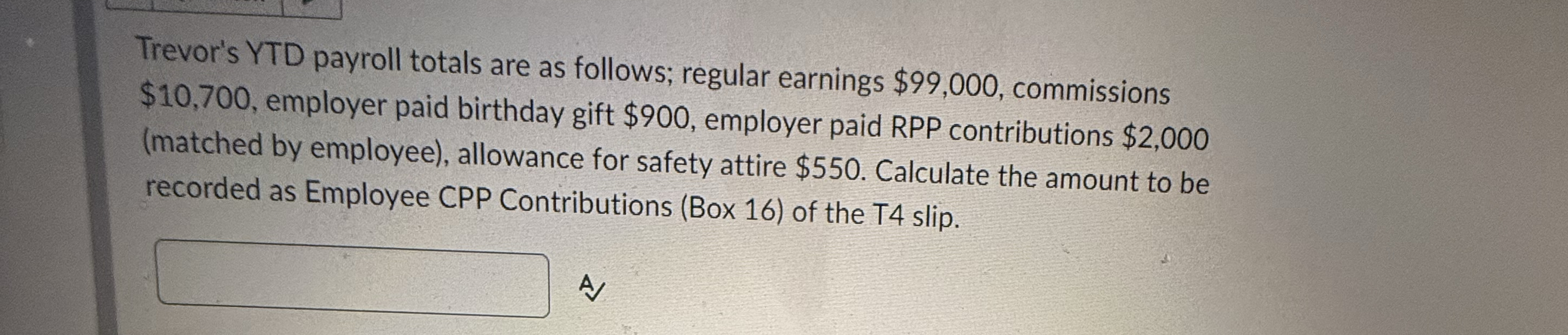 Solved Trevor's YTD payroll totals are as follows; regular | Chegg.com