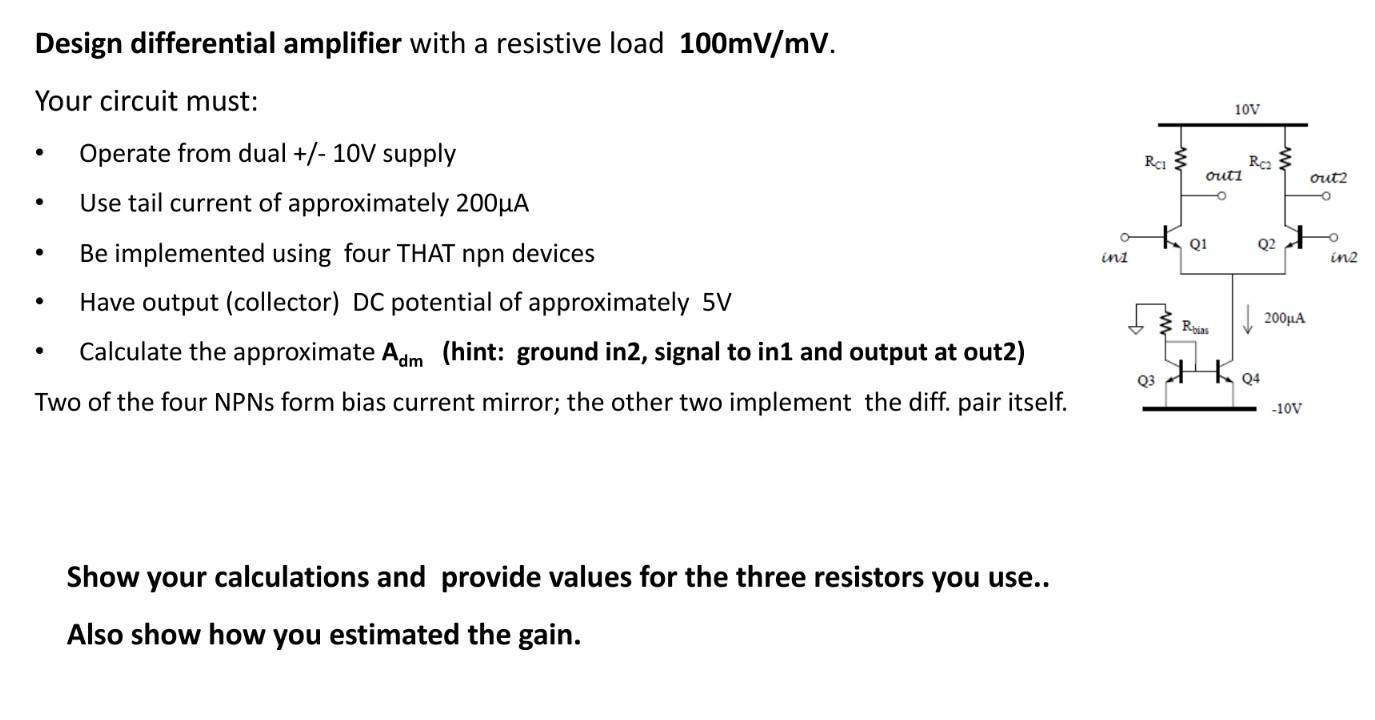 Solved Design differential amplifier with a resistive load | Chegg.com