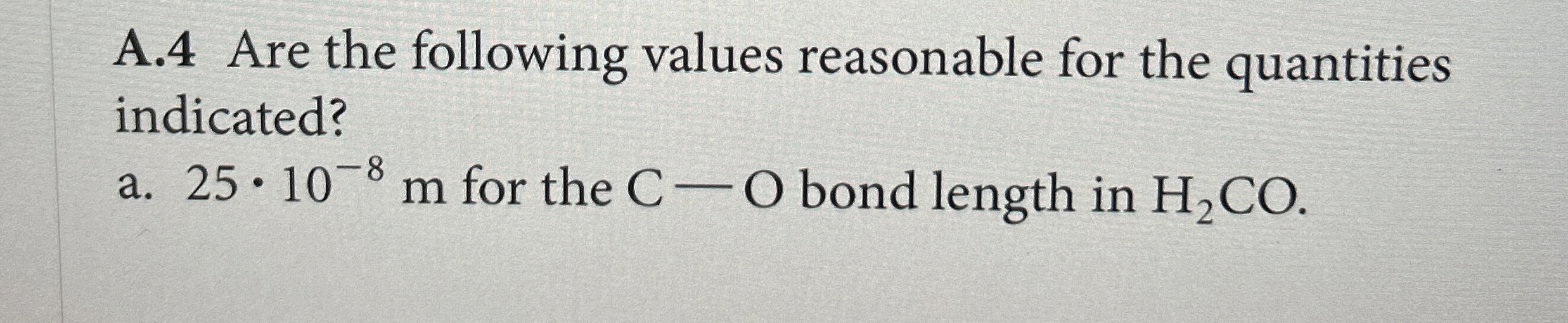 Solved A. 4 ﻿Are the following values reasonable for the | Chegg.com