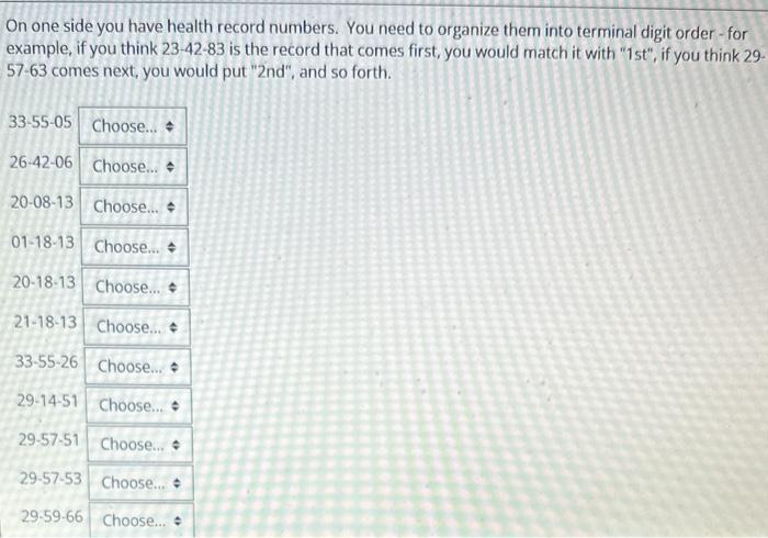Solved On one side you have health record numbers. You need | Chegg.com