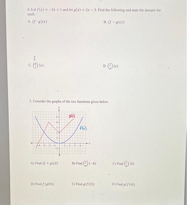 Solved 4. Let f(x)=−2x+1 and let g(x)=2x−3. Find the | Chegg.com