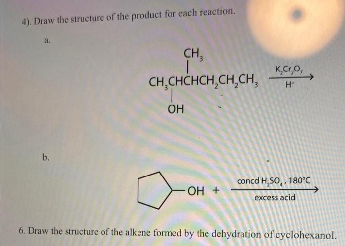 Solved 4). Draw the structure of the product for each | Chegg.com