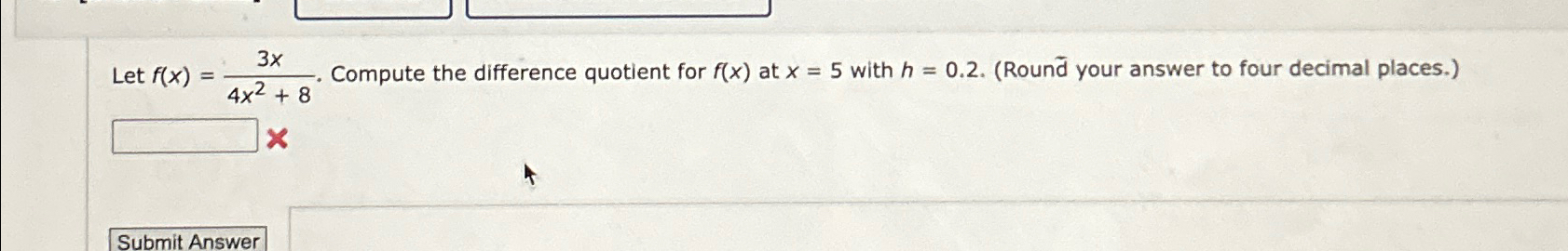 Solved Let f(x)=3x4x2+8. ﻿Compute the difference quotient | Chegg.com