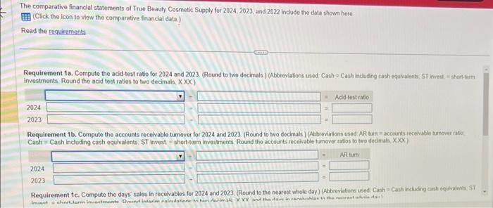 Solved The comparative financial statements of True Beauty | Chegg.com