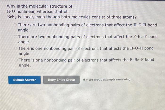 Solved Why is the molecular structure of H2O nonlinear, | Chegg.com