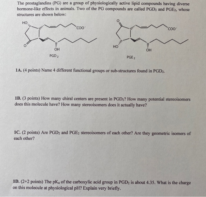 Solved The prostaglandins (PG) are a group of | Chegg.com