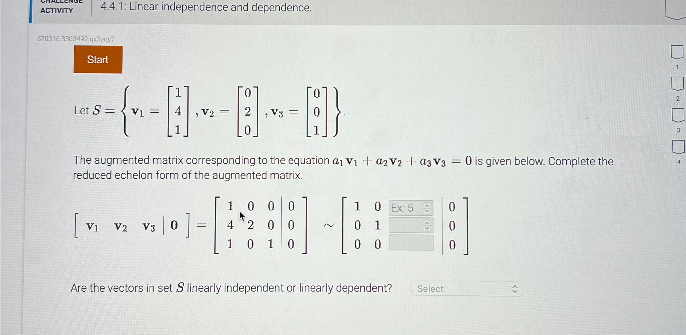 Solved ACTIVITY4.4.1: Linear independence and | Chegg.com