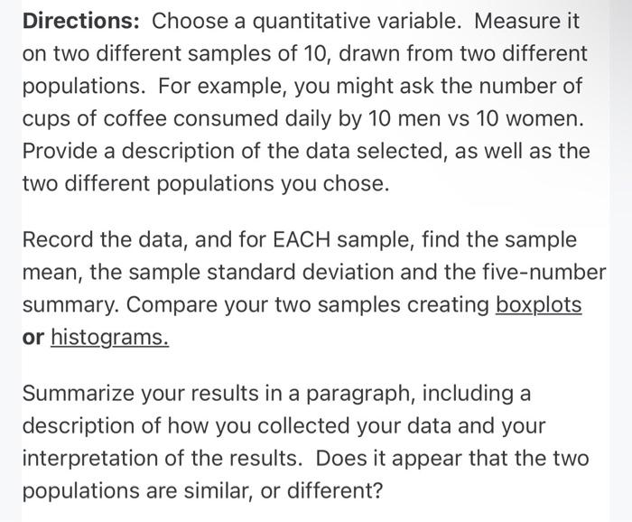 Solved Directions: Choose a quantitative variable. Measure | Chegg.com