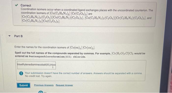 Solved Correct Coordination isomers occur when a coordinated | Chegg.com