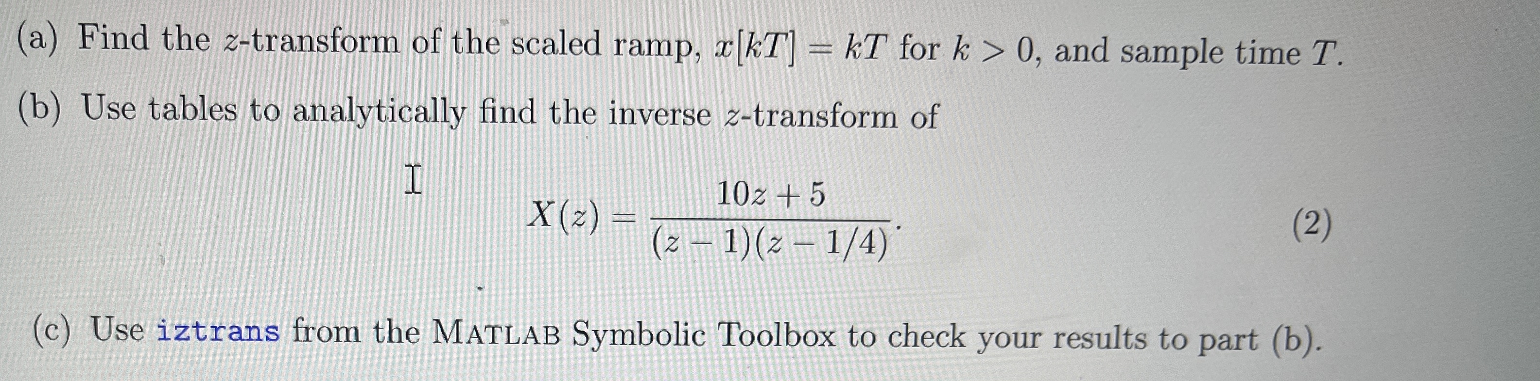 Solved (a) ﻿Find the z-transform of the scaled ramp, | Chegg.com