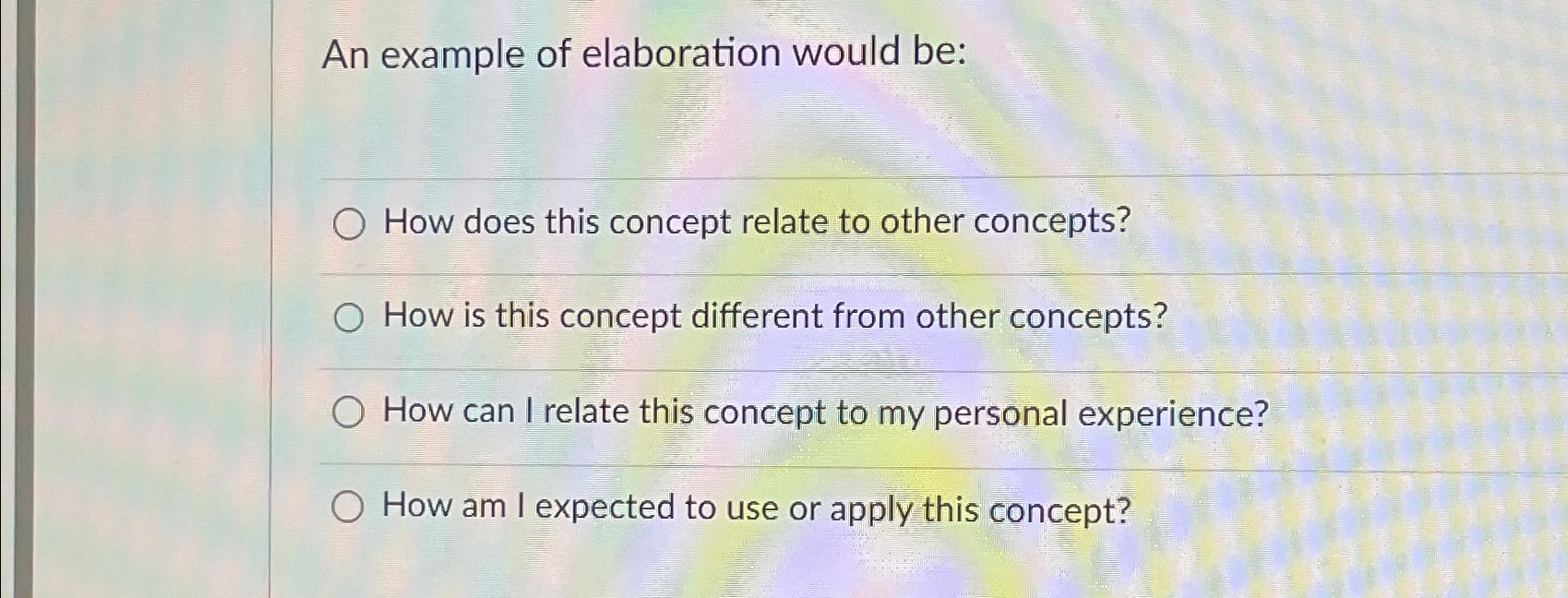 Solved An example of elaboration would be:How does this | Chegg.com