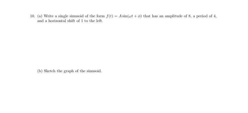 Solved (a) ﻿Write a single sinusoid of the form | Chegg.com