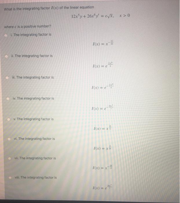 Solved What is the integrating factor (x) of the linear | Chegg.com
