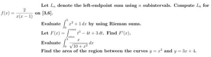 Solved Let Ln denote the left-endpoint sum using n | Chegg.com