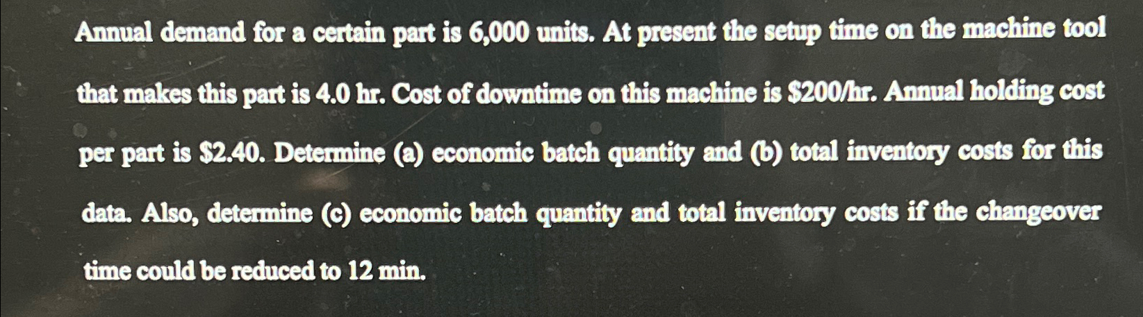 Solved Annual demand for a certain part is 6,000 ﻿units. At | Chegg.com