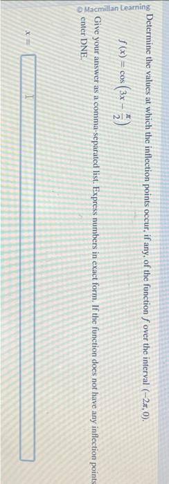 Solved Determine the values at which the inflection points | Chegg.com