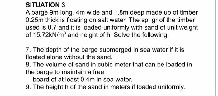 Solved SITUATION 3 A barge 9 m long, 4 m wide and 1.8 m deep | Chegg.com