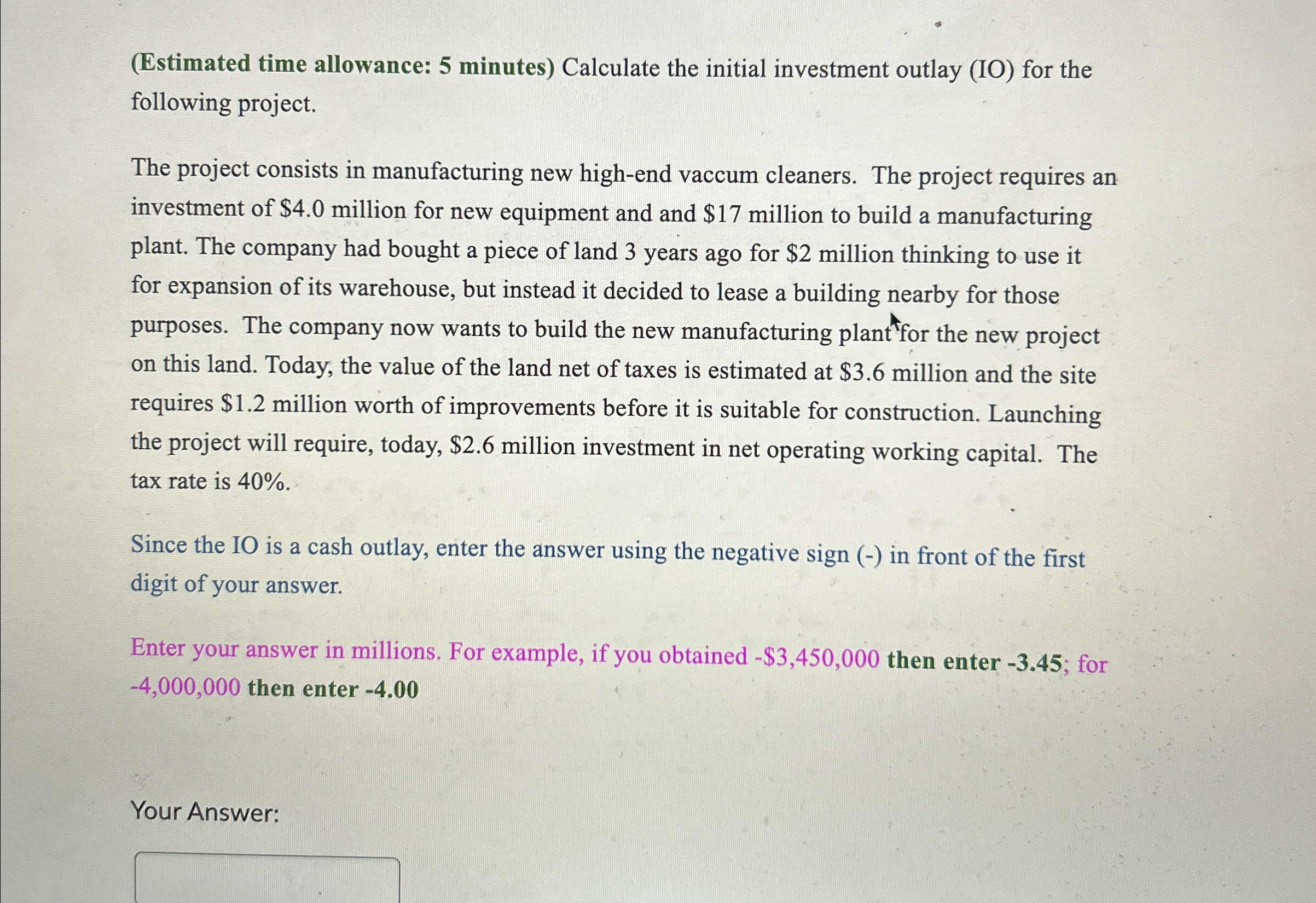 Solved (Estimated time allowance: 5 ﻿minutes) ﻿Calculate the | Chegg.com