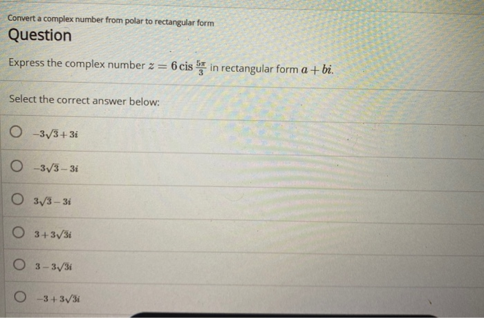 Solved Convert a complex number from polar to rectangular | Chegg.com