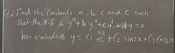 Solved (2) ﻿Find the constants a,b,c ﻿and c ﻿suchthat the | Chegg.com