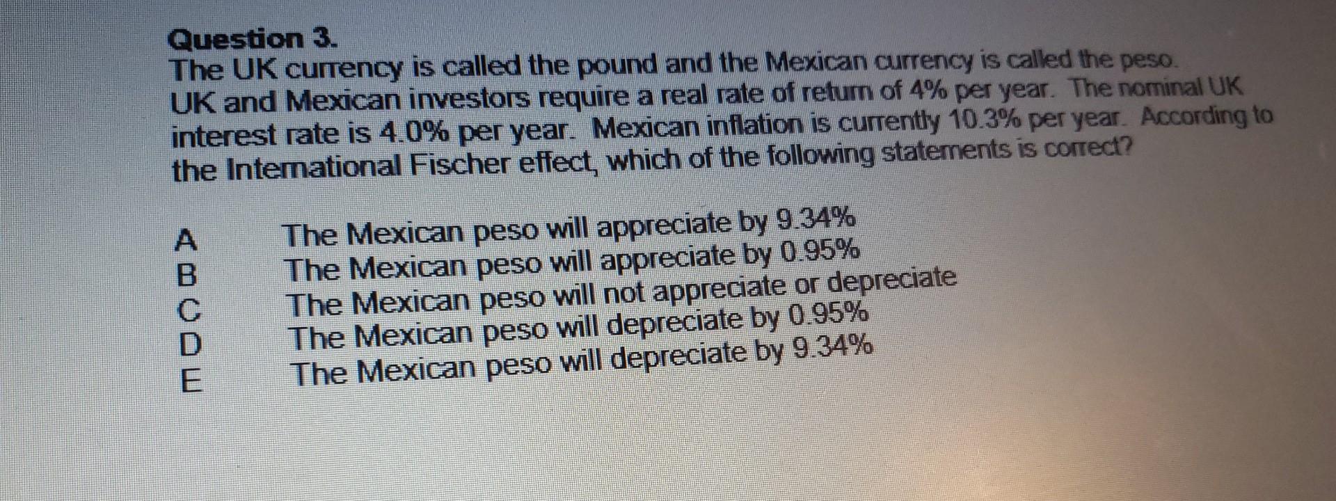 Solved Question 3. The UK currency is called the pound and | Chegg.com