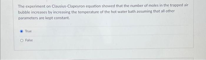 Solved The experiment on Clausius-Clapeyron equation showed | Chegg.com