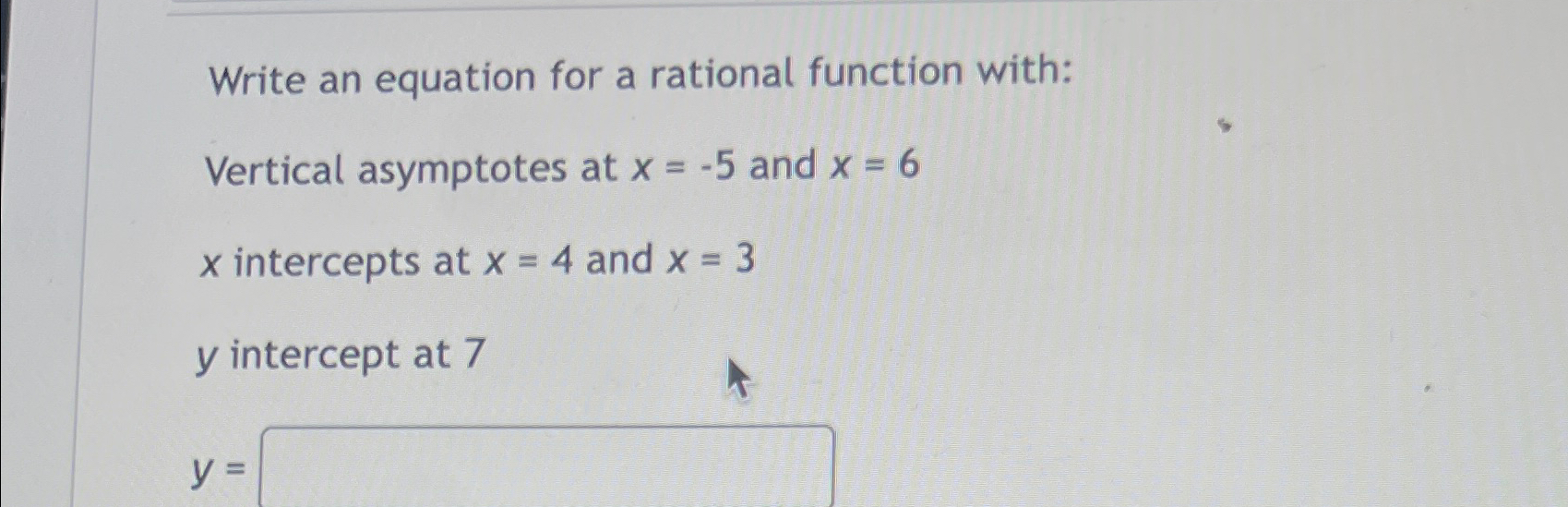 Solved Write an equation for a rational function | Chegg.com