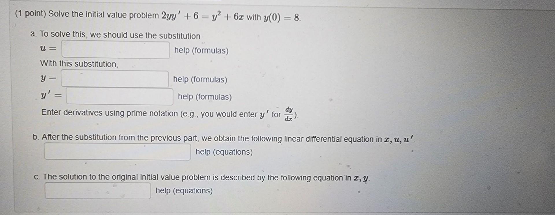 Solved 1 point) Solve the initial value problem 2yy′+6=y2+6x | Chegg.com