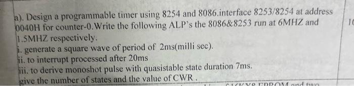 Solved a). Design a programmable timer using 8254 and 8086 | Chegg.com