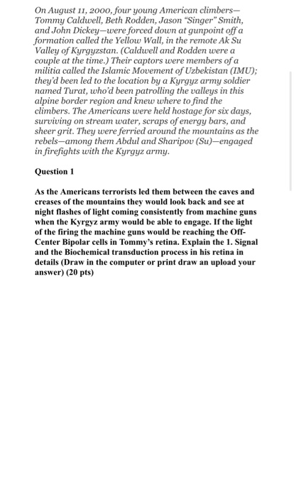 Solved On August 11, 2000, four young American climbers- | Chegg.com